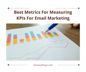 A Guide To Measuring KPIs For Email Marketing - EmoneyPeeps
