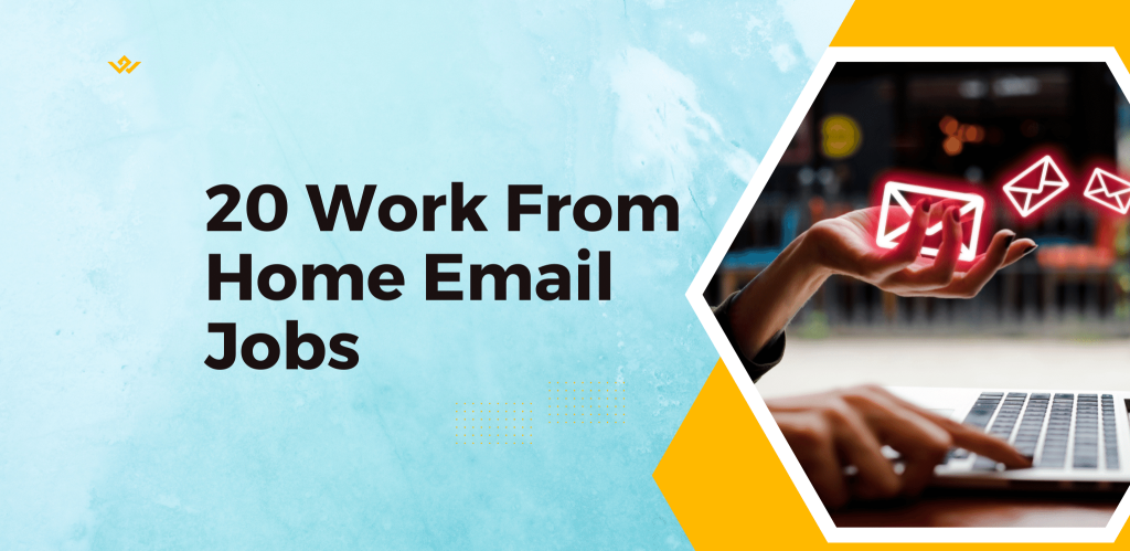 20 Work From Home Email Jobs - EmoneyPeeps