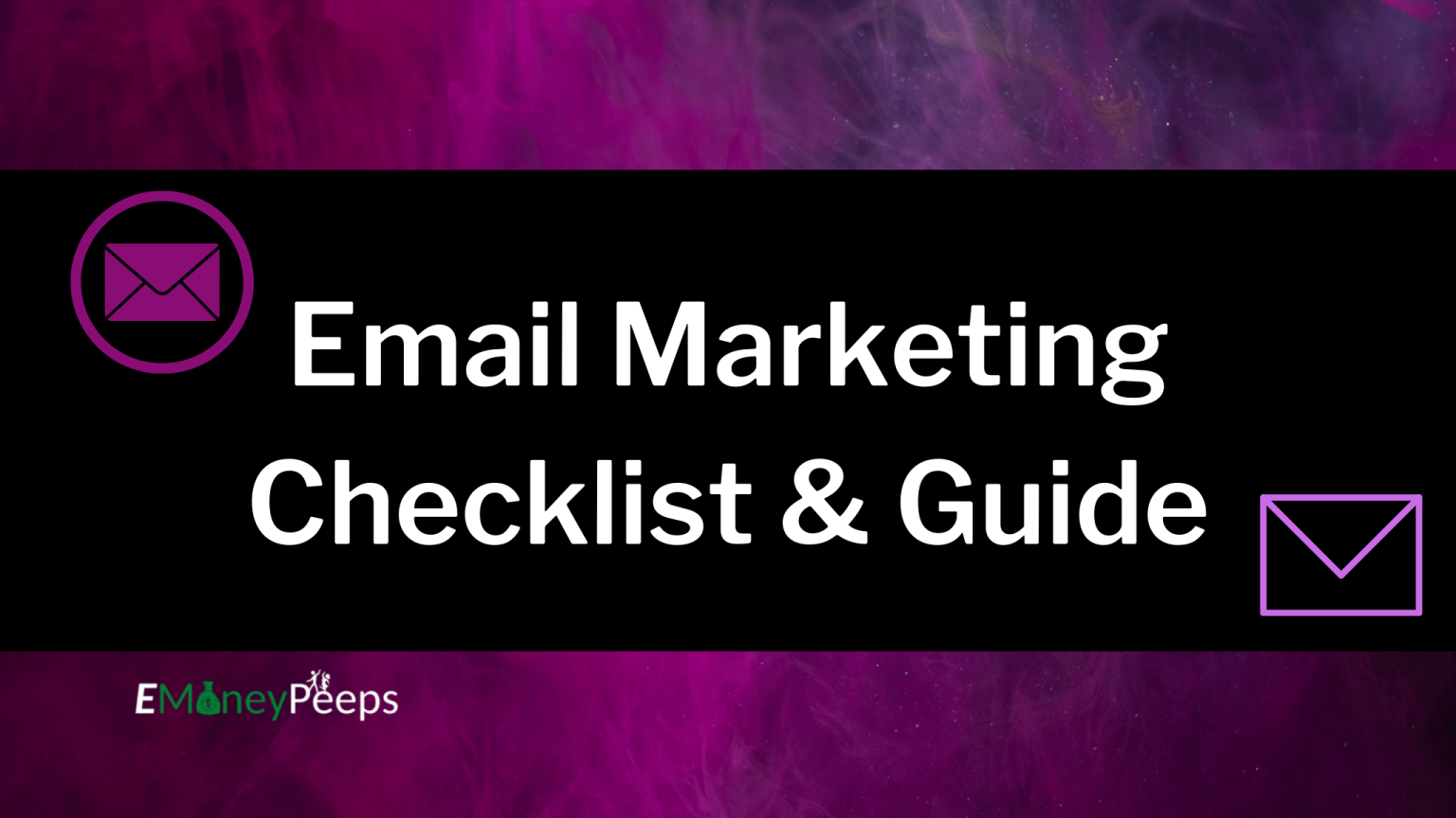 The Ultimate Email Marketing Checklist To Improve Your Email Campaign ...