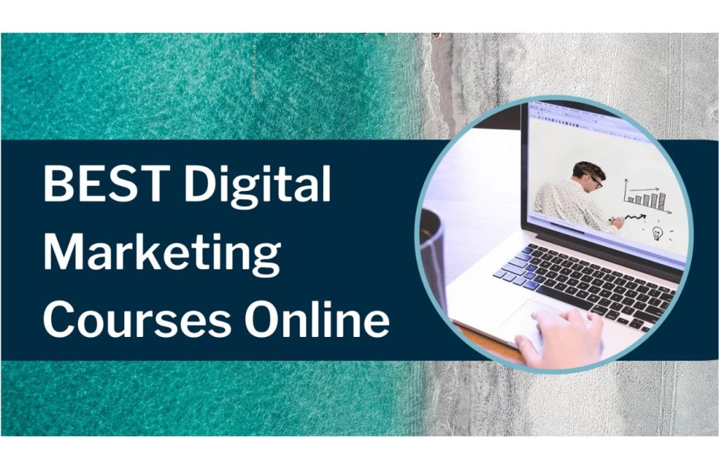 The 5 Best Digital Marketing Courses Online For Learning Marketing ...