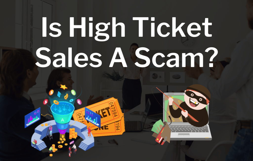 Is High Ticket Sales A Scam? - EmoneyPeeps