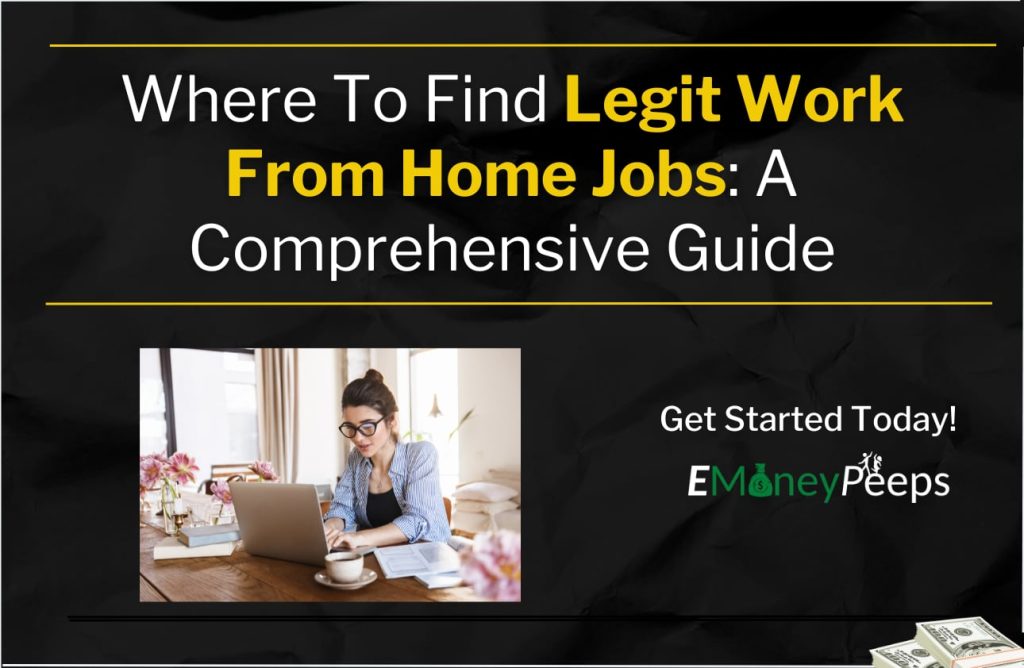 Where To Find Legit Work From Home Jobs: A Comprehensive Guide ...