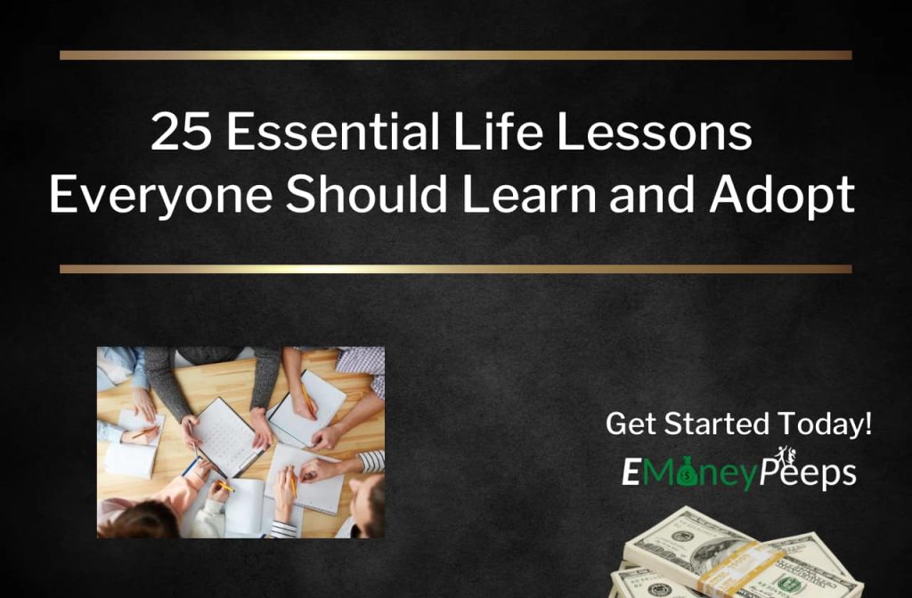 25 Essential Life Lessons Everyone Should Learn and Adopt for a ...