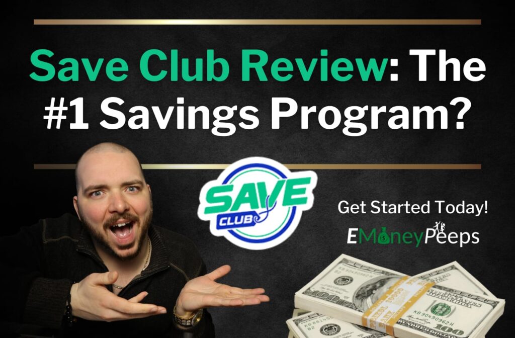 Save Club Review (2025): Can You Really Save And Earn? - EmoneyPeeps